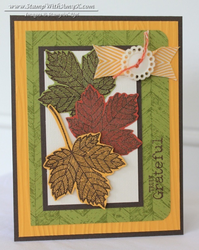 Magnificent Maple Truly Grateful Card – Stampin’ Up! – Stamp With Amy K