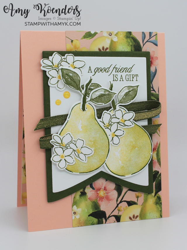 Stampin’ Up! Perfectly Pears Friend Card With Video Tutorial – Stamp ...